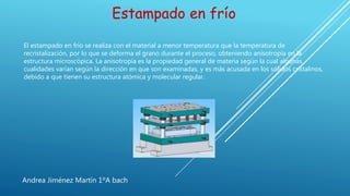 Estampado y matrizado | PPTX