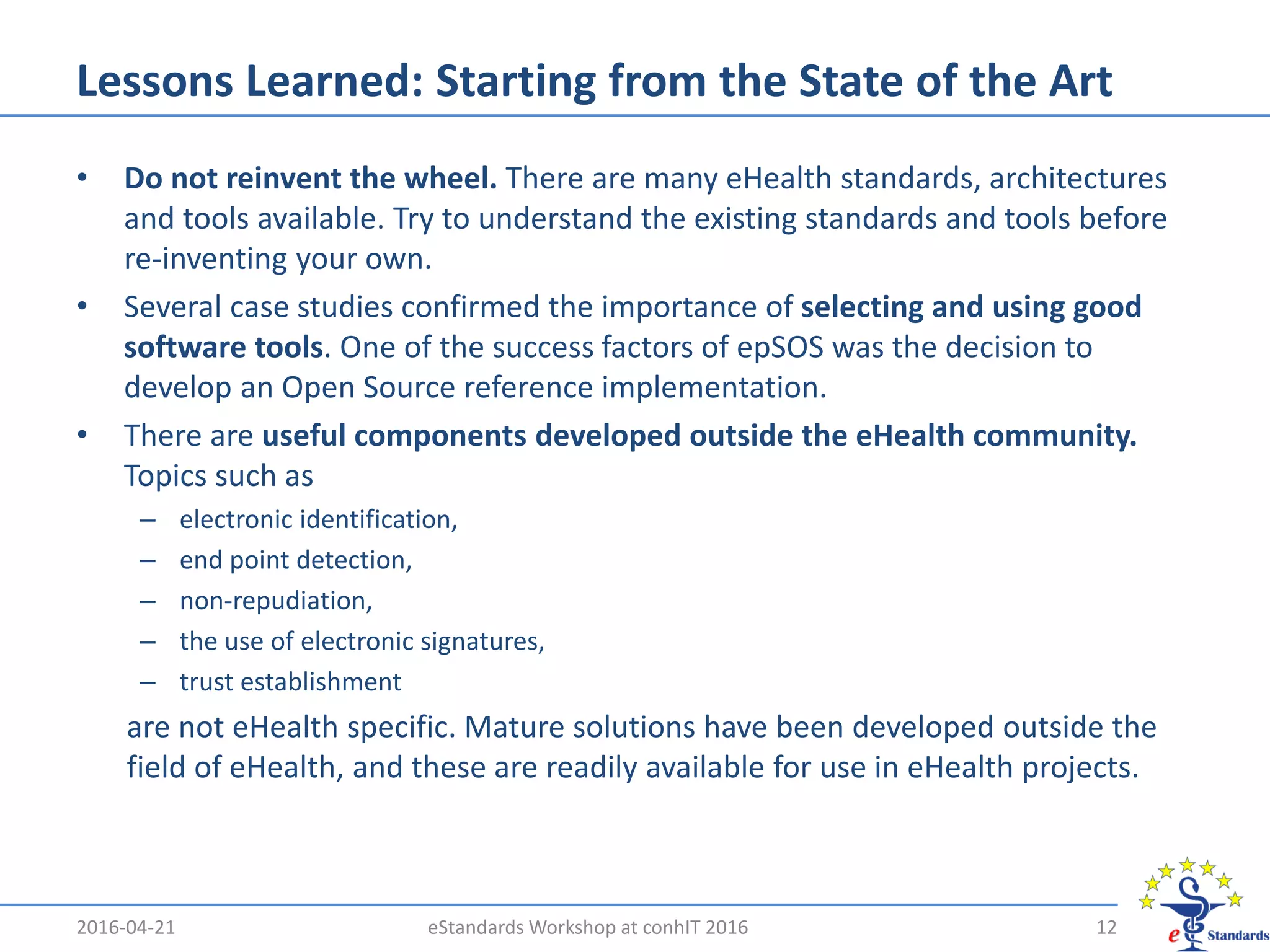 1st eStandards conference: next steps for standardization in large ...