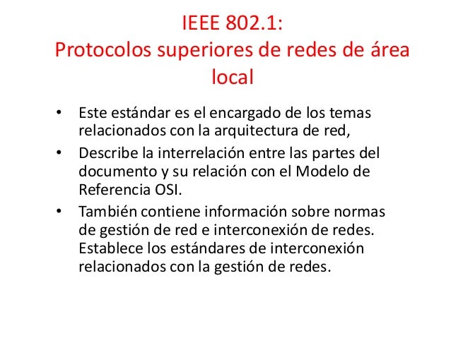 Estandar (ieee 802.1 802.15)