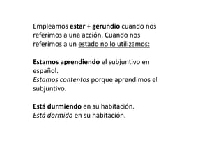 Estar + gerundio | PPTX