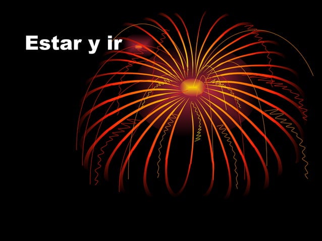 Estar y ir | PPT