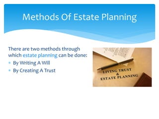 Estate planning through a will & a trust | PPT