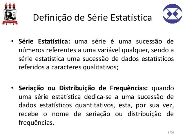 Estatística Aplicada à Administração - Aula 04: Séries Estatísticas
