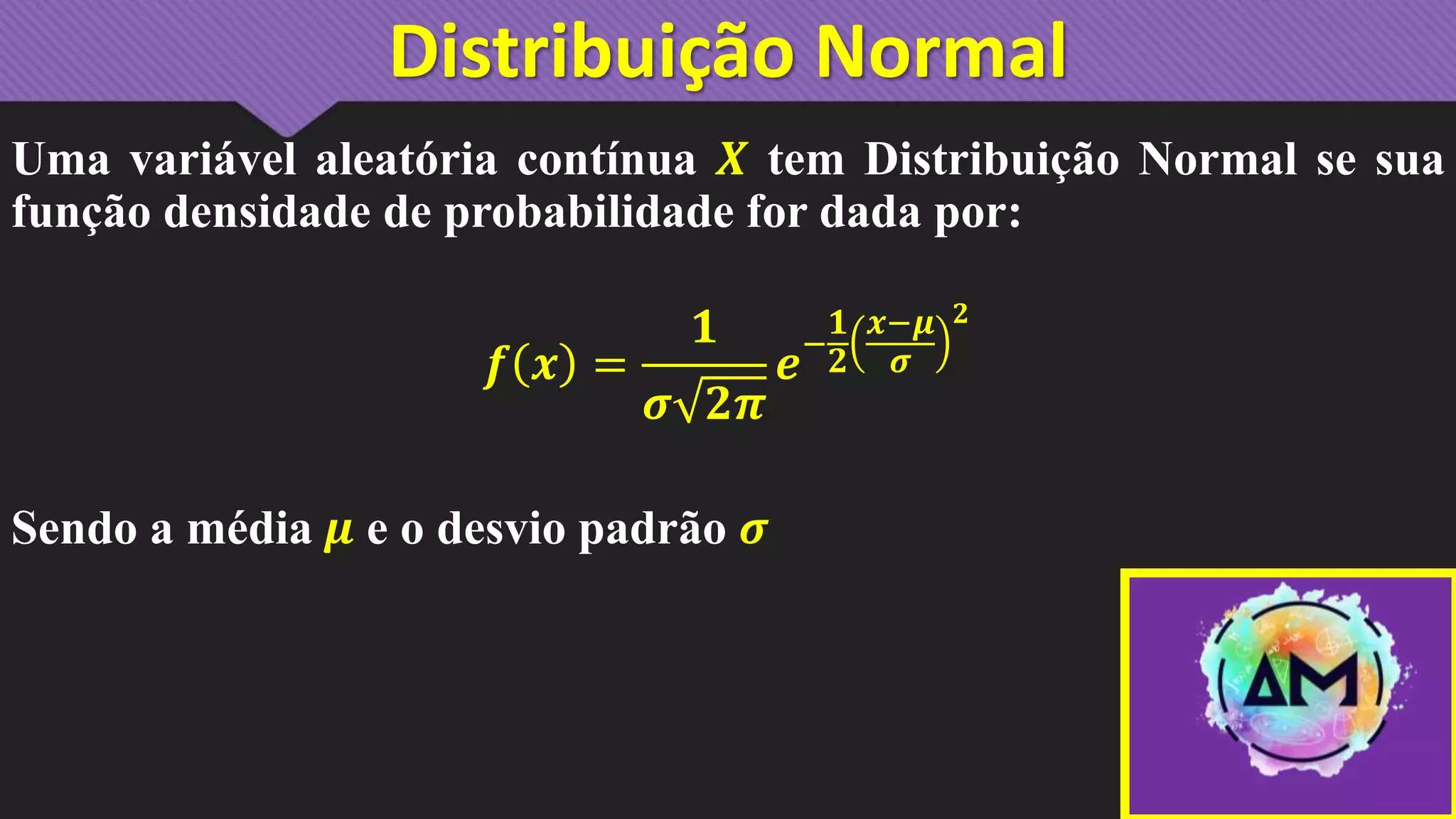 Estatística - Aula 21 - Distribuição Normal.pptx