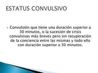 Estatus convulsivo | PPTX