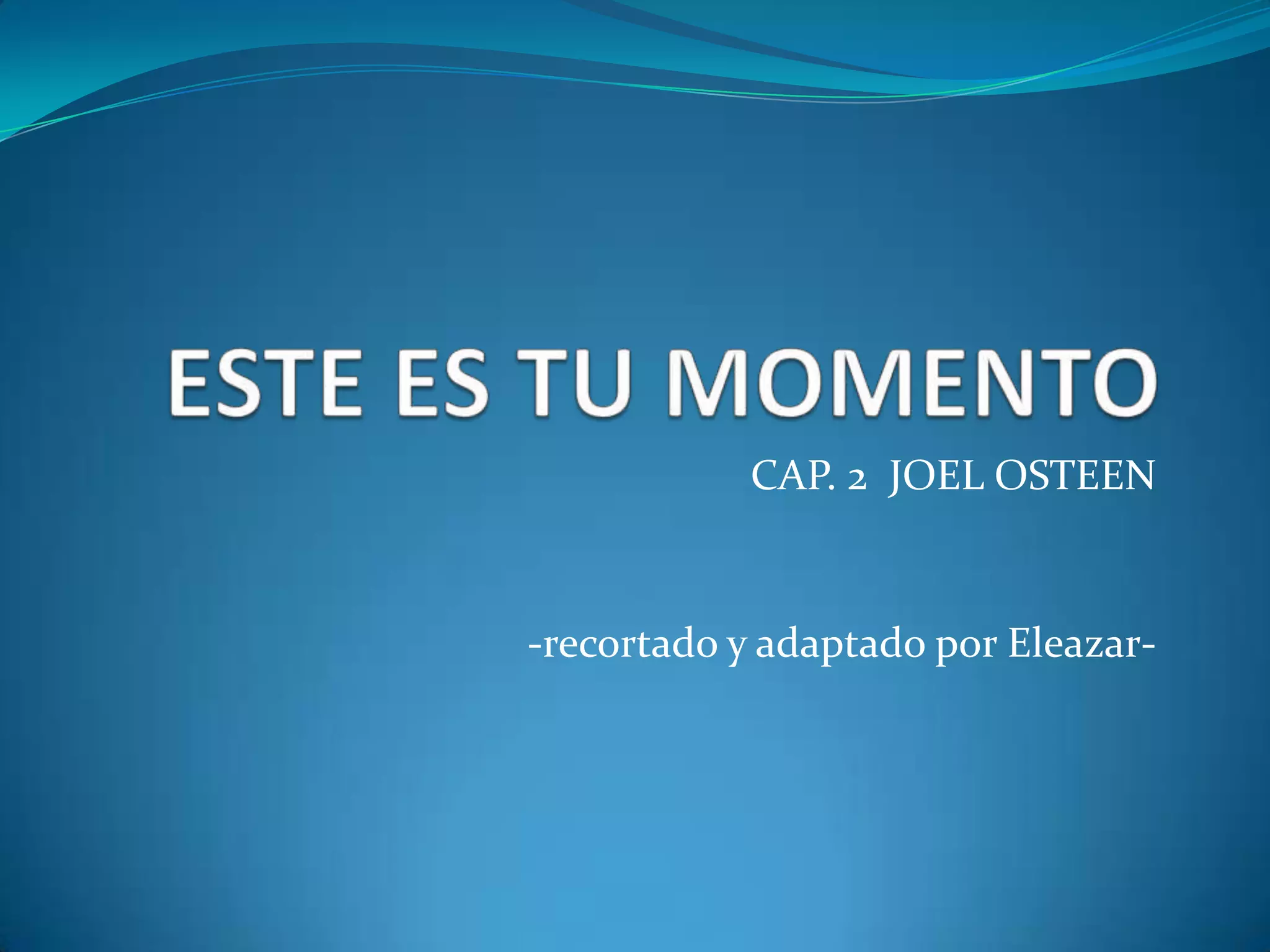 Este es tu momento | PPT