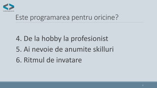 Este programarea pentru oricine? | PPTX