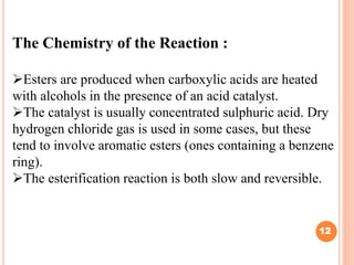 Esterification ppt selfmade | PPTX