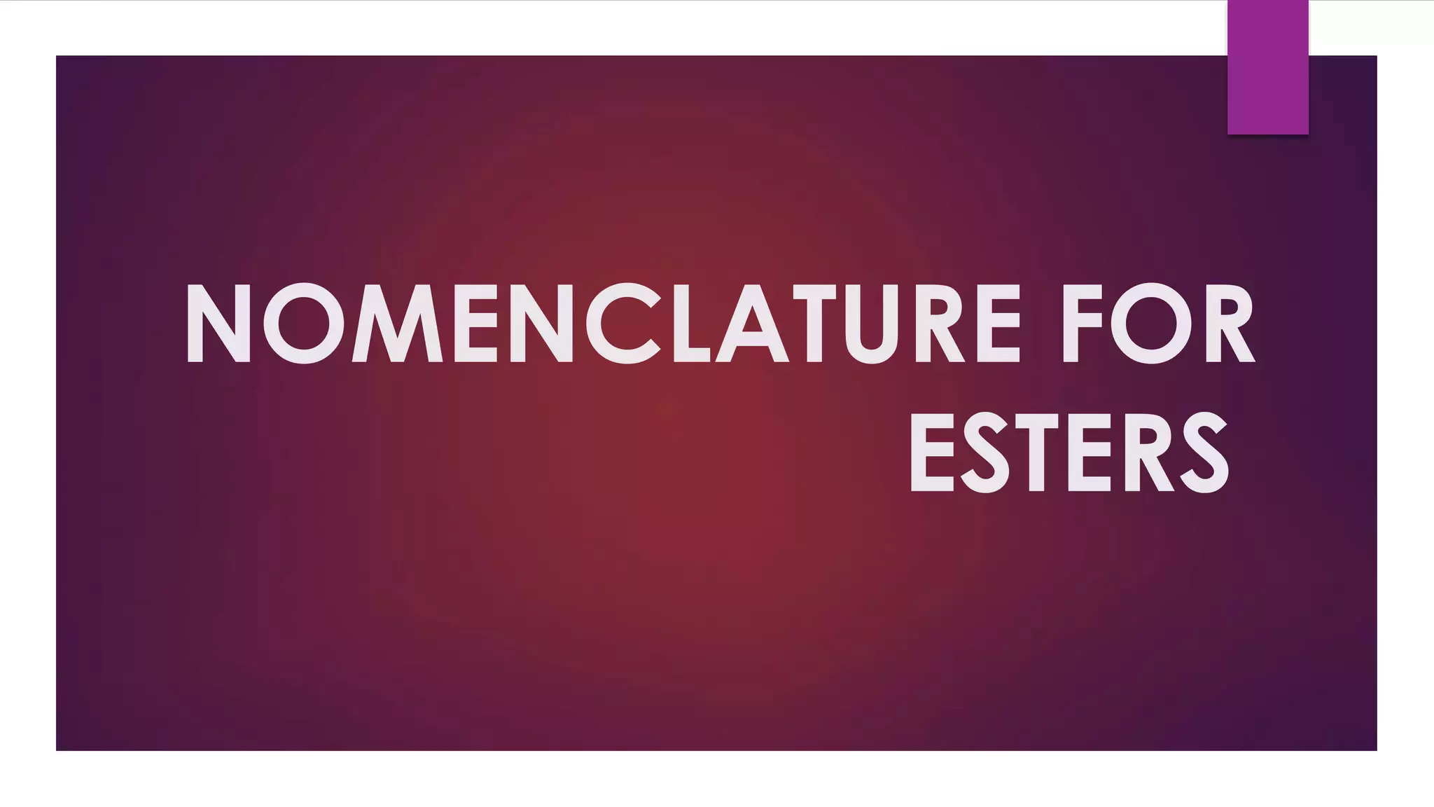 Esters (chemistry) | PPTX