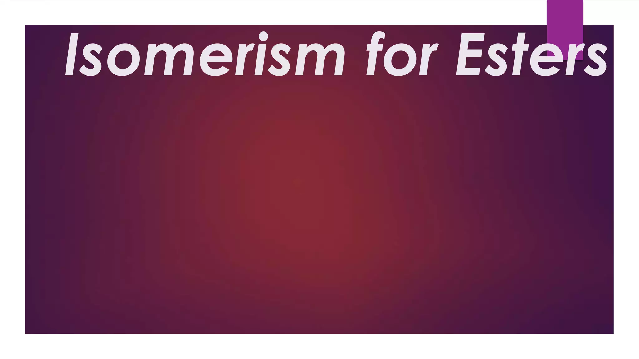 Esters (chemistry) | PPTX