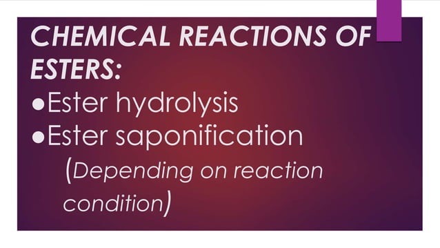 Esters (chemistry) | PPTX | Chemistry | Science