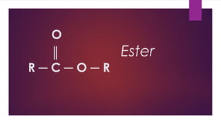 Esters (chemistry) | PPTX