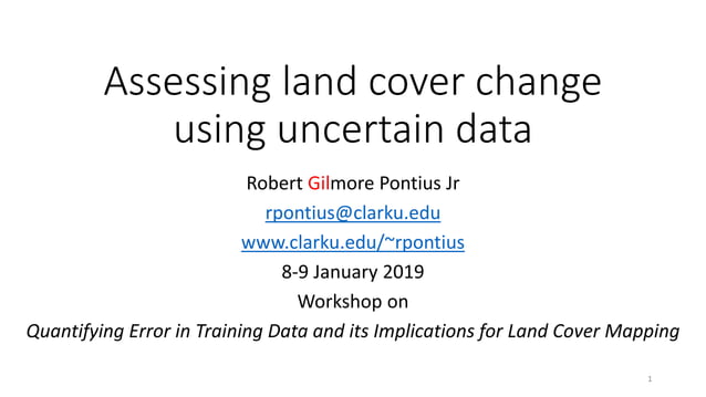 Assessing Land Cover Change using Uncertain Data | PPT