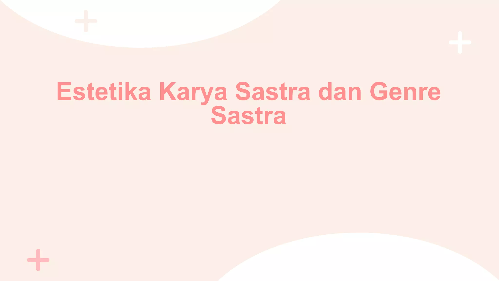 ESTETIKA SASTRA KELOMPOK 3.pptx