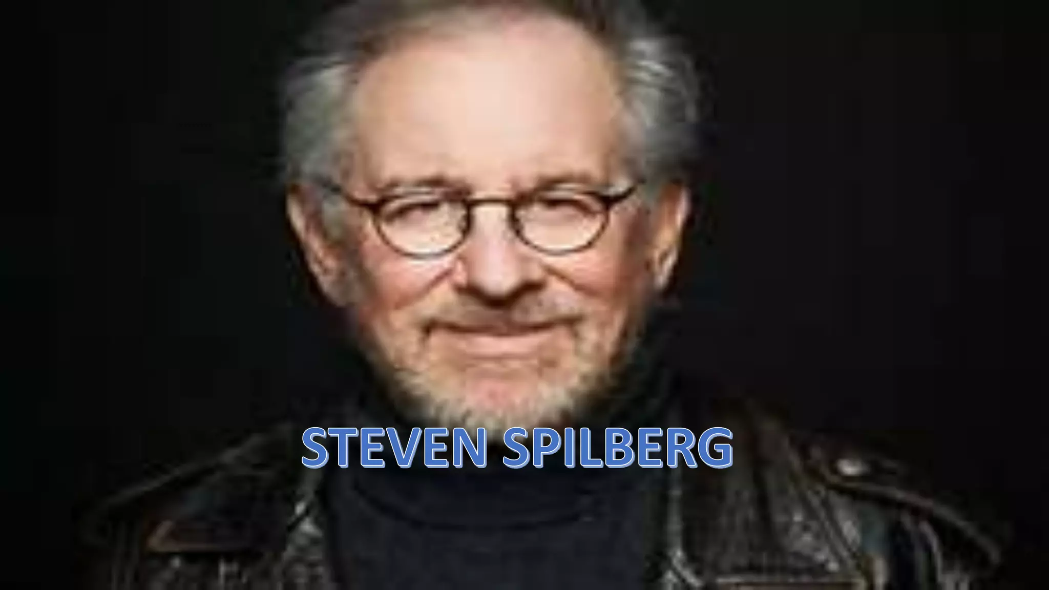 steven spilberg | PPTX