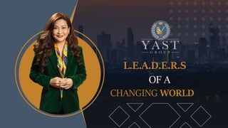 Leaders of A Changing World | PPTX