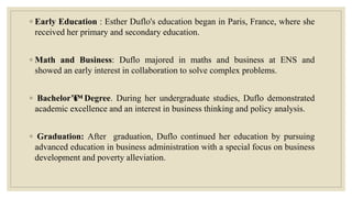 About Esther Duflo And Her Achievements Pptx