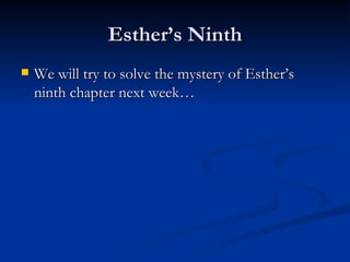 Esther powerpoint 4 | PPT