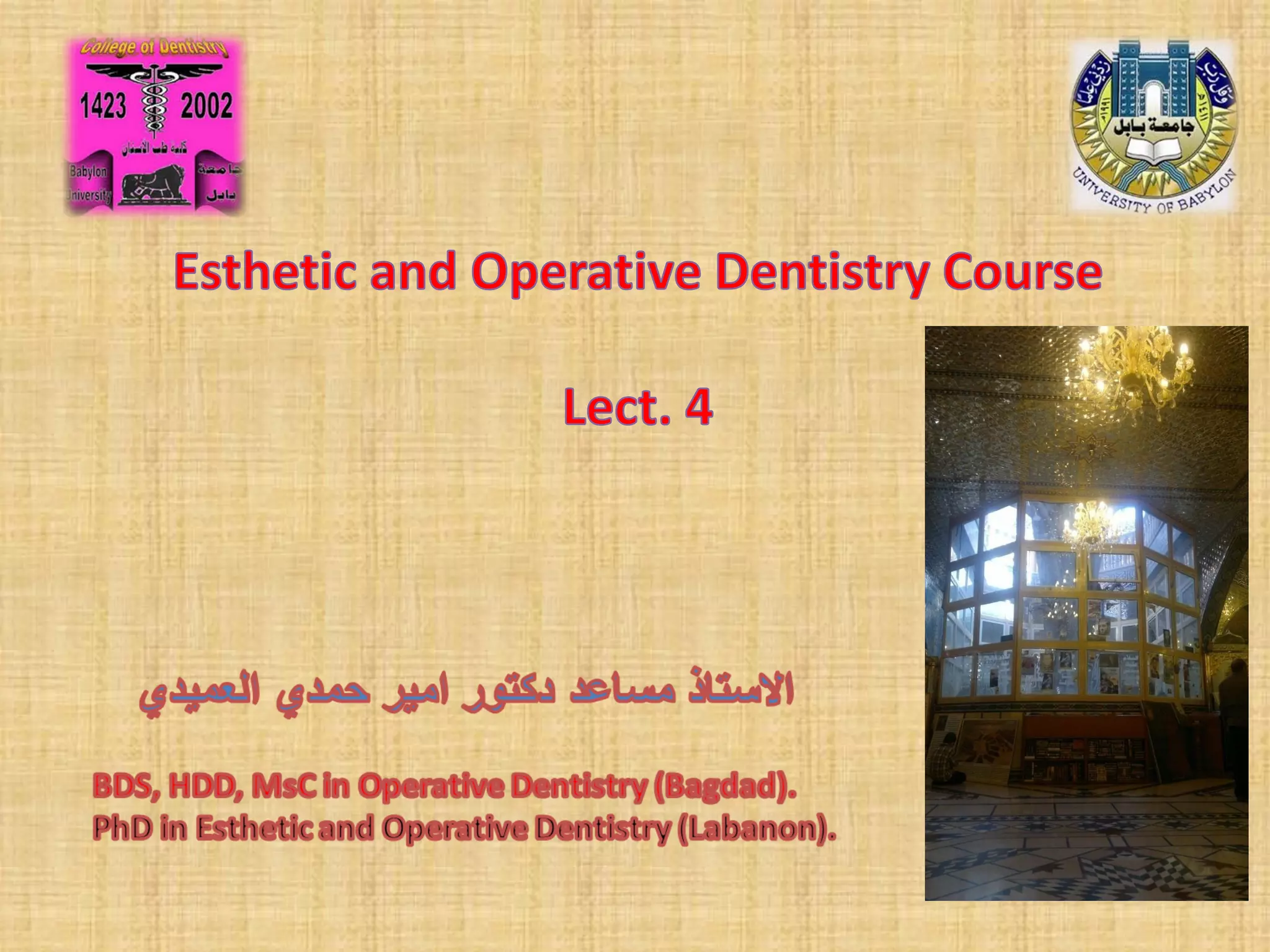 Esthetic considerations. lect 4: part one 2018 -ameer hamdi alameedee | PDF