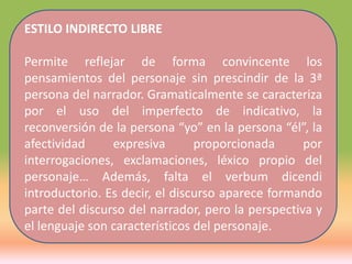 Estilo indirecto libre s10 mvii | PPTX