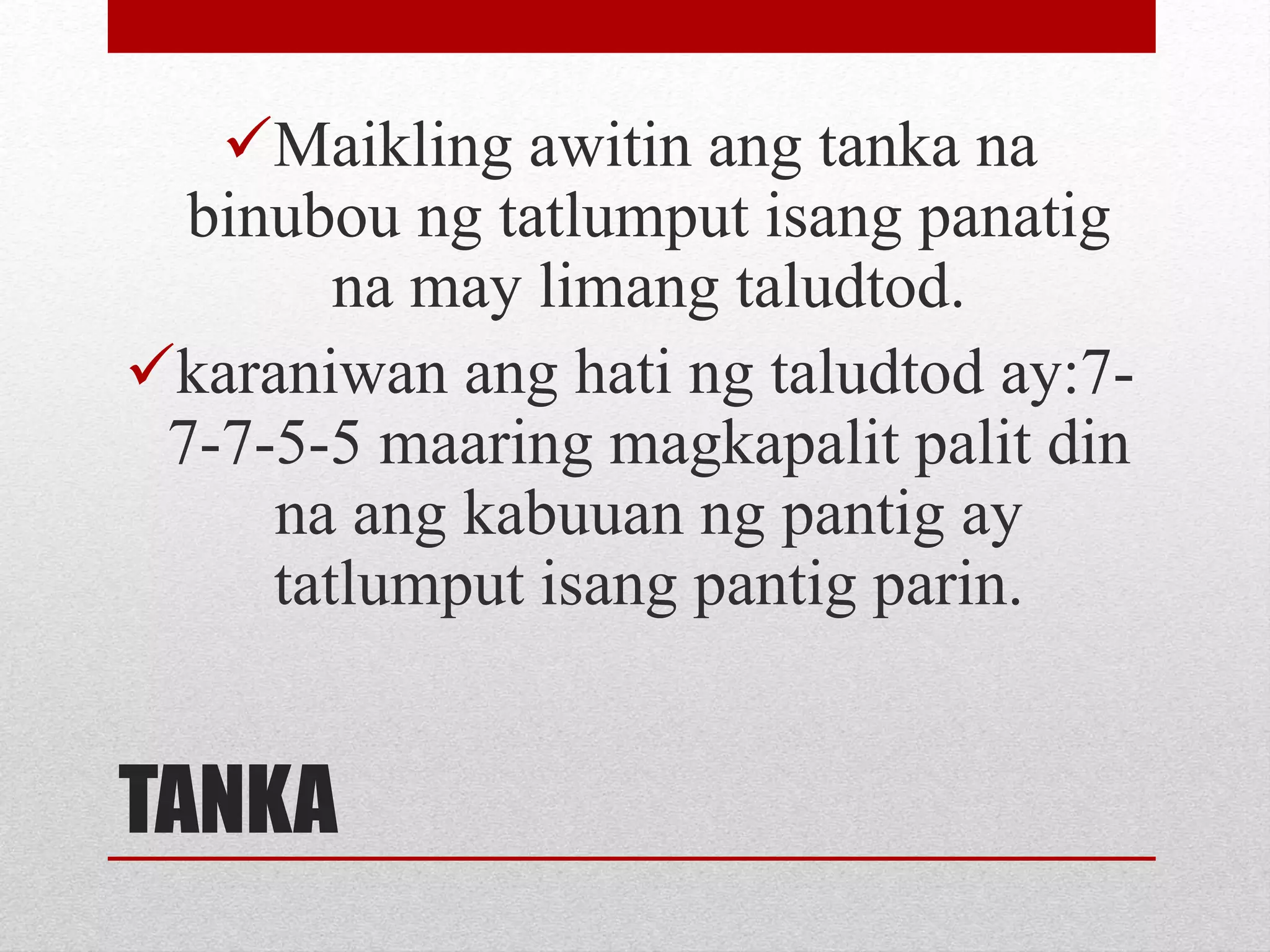 FILIPINO 9 Estilo ng pagkakasulat ng tanka at haiku | PPTX