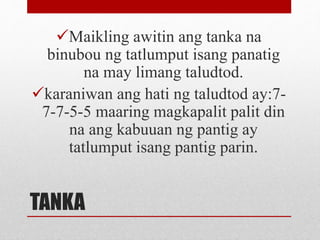 FILIPINO 9 Estilo ng pagkakasulat ng tanka at haiku | PPTX
