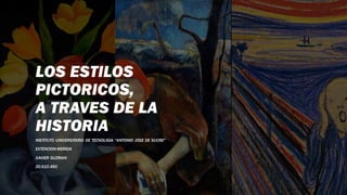 Estilos Pictoricos | PPT