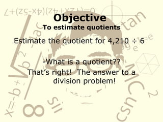 Estimate Quotients | PPT