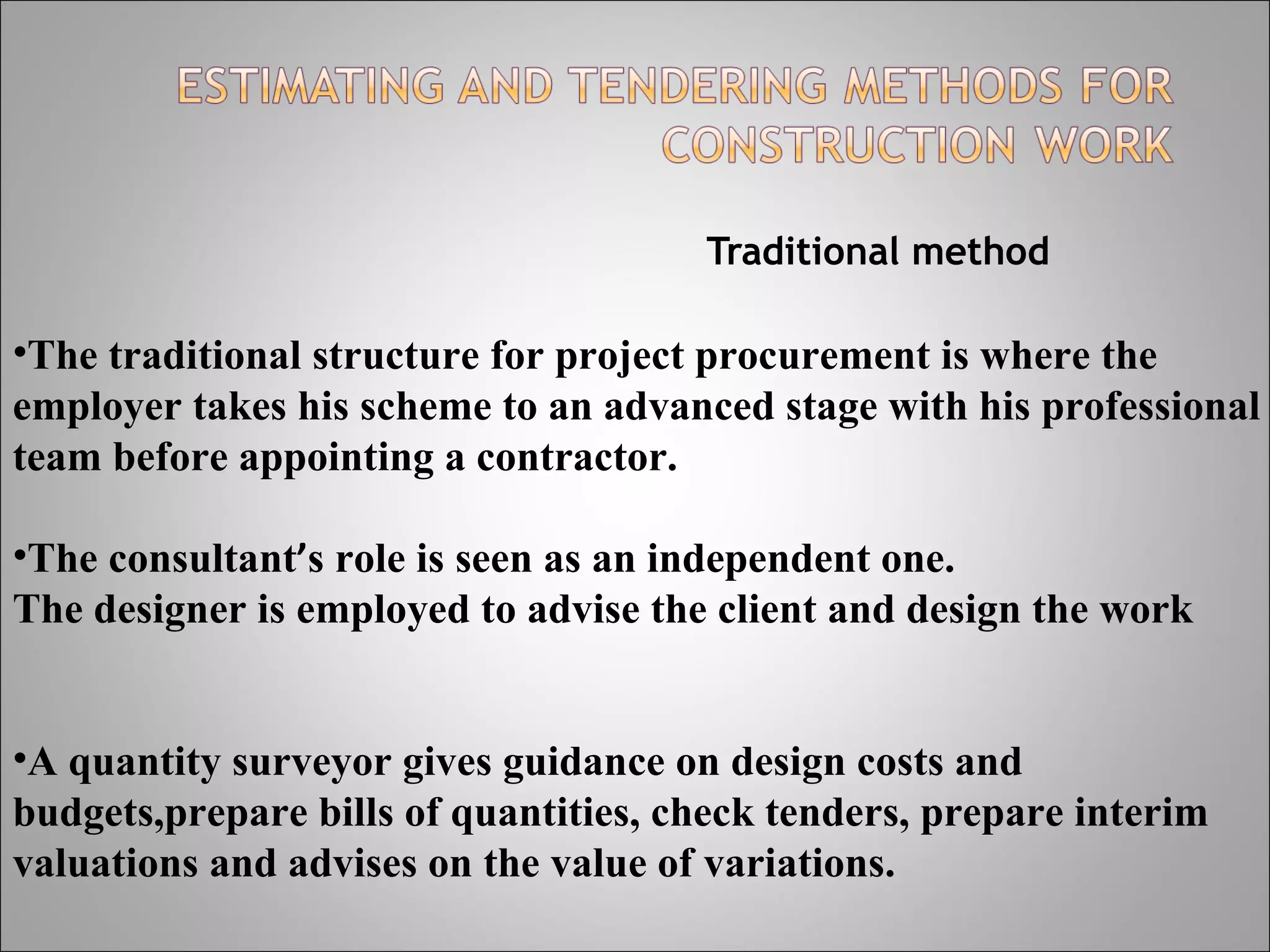 Estimating and Tendering methods for Construction Work | PPT