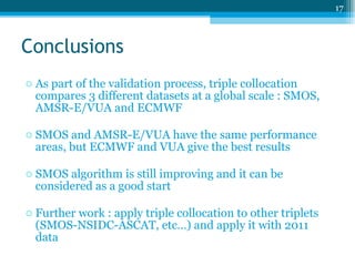 Estimating SMOS error structure using triple collocation.ppt
