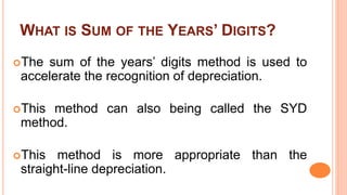 Estimating - Depreciation method - sum of the years' digits | PPTX