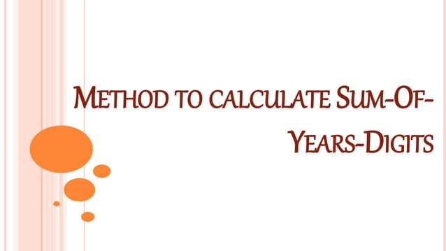 Estimating - Depreciation method - sum of the years' digits | PPTX