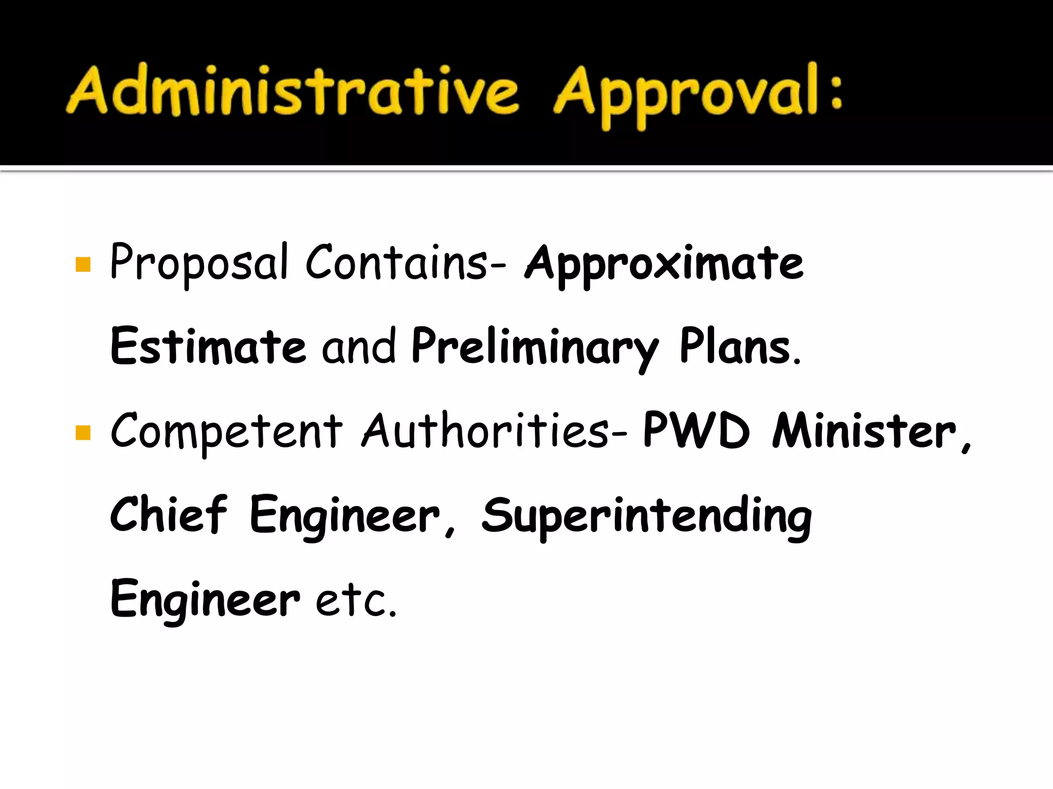 Estimating, administrative approval, technical sanction, budget ...