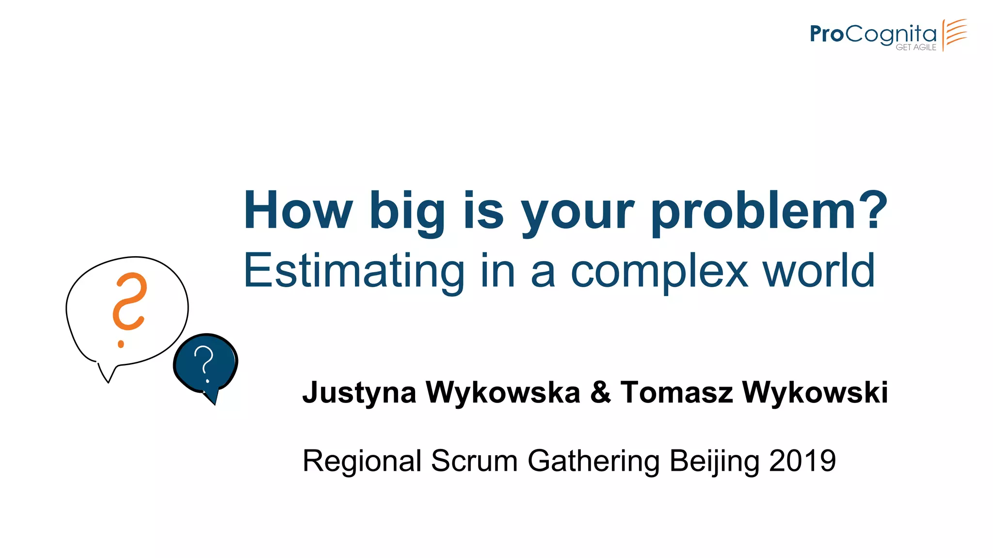 How big is your problem? - Estimating in complex world | PPT