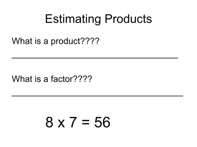 Estimating Products Lesson 2.5 | PPT