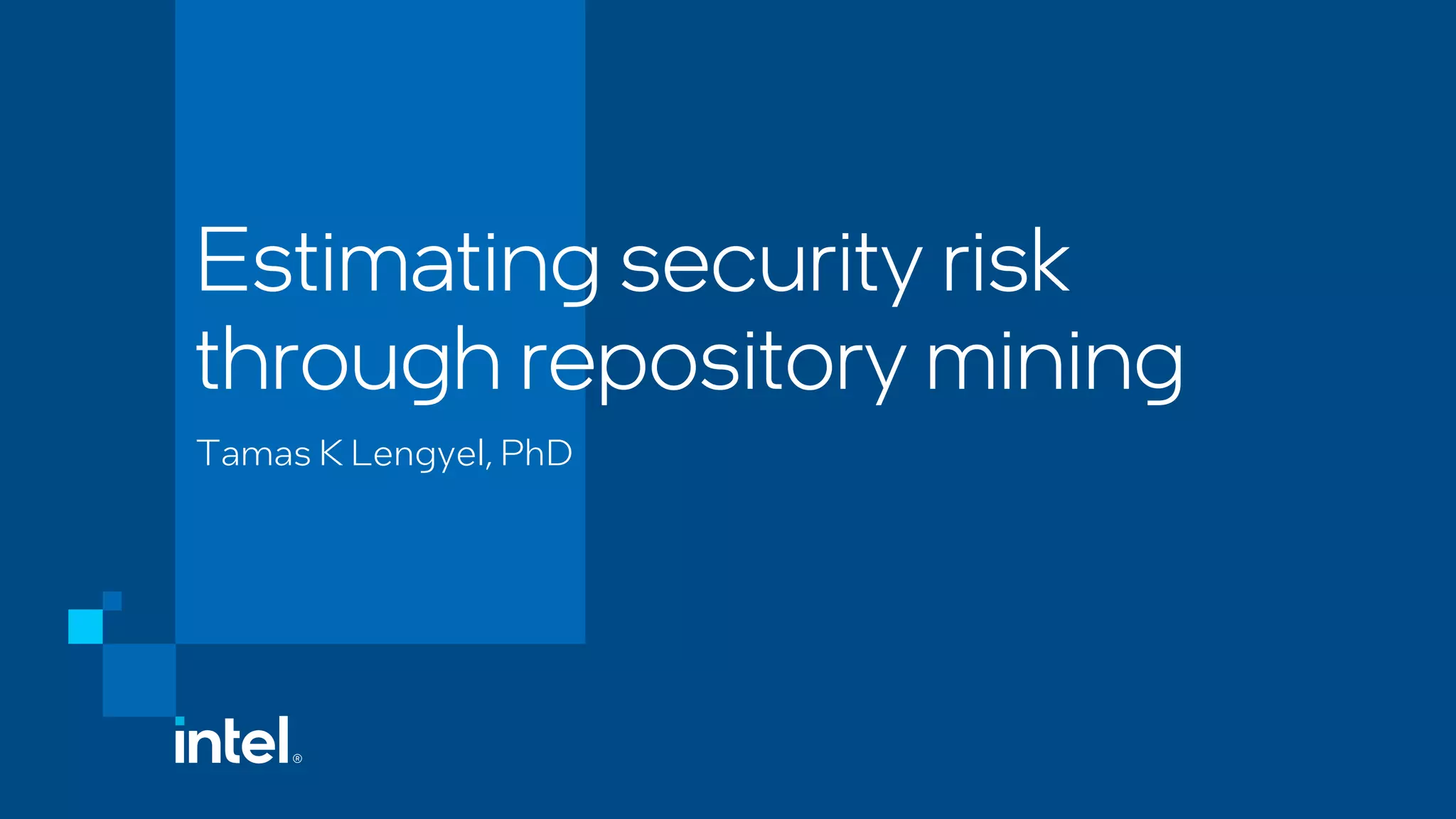 Estimating Security Risk Through Repository Mining | PDF | Operating Systems | Computer Software ...