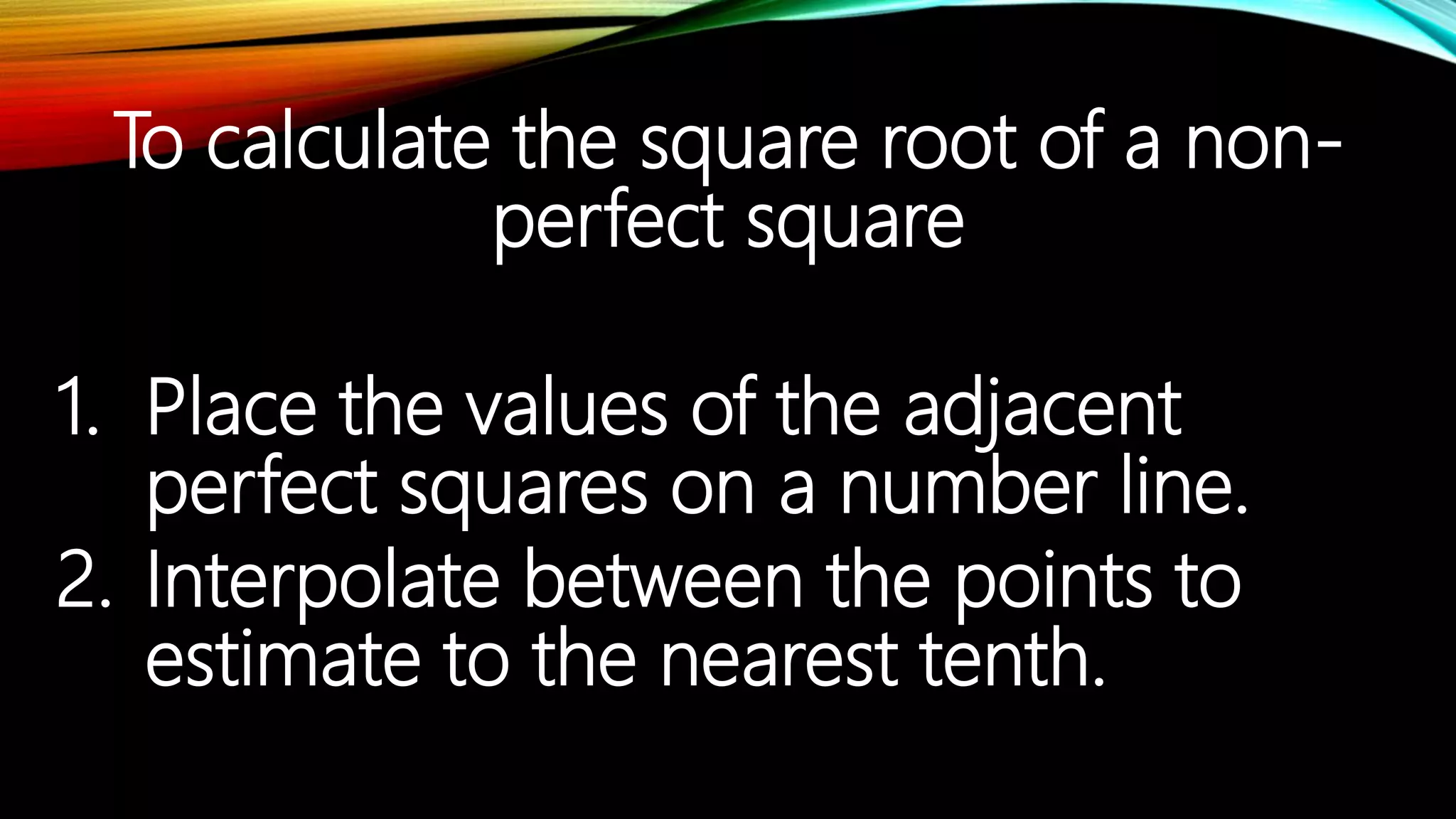 Estimating square root | PPTX