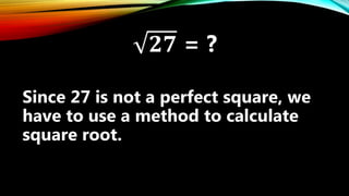 Estimating square root | PPTX