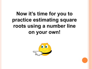 Estimating Square Roots (Number Line Method) | PPTX