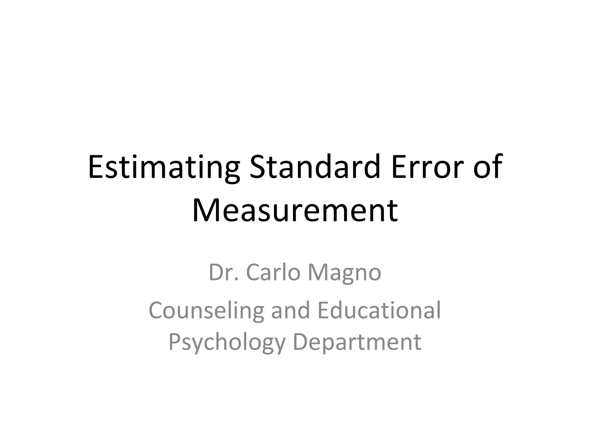 Estimating standard error of measurement | PPT | Educational Assessment ...