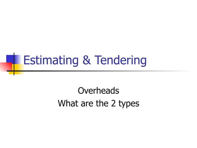 Estimating & tendering | PPT