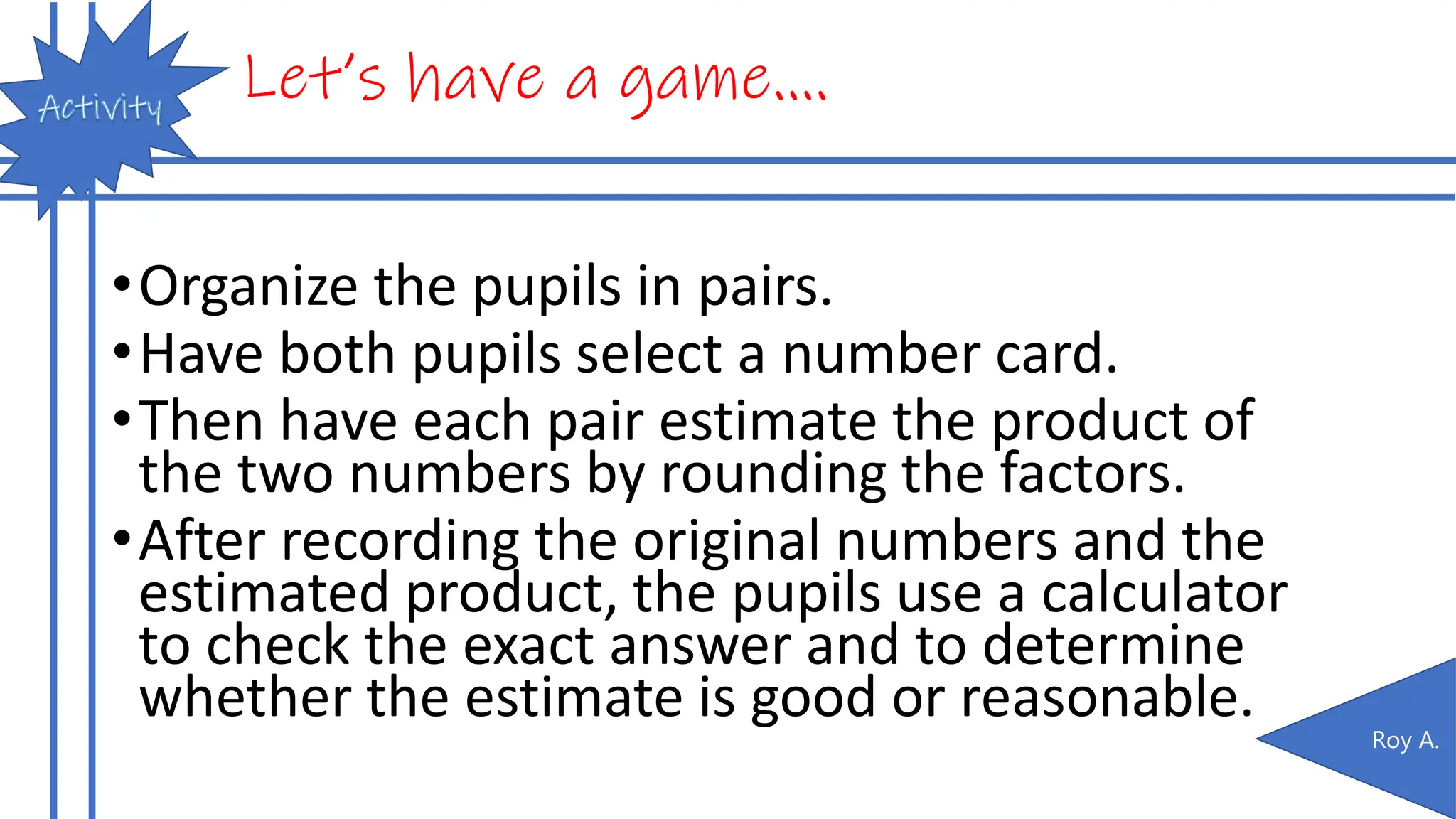 Estimating the products of decimal numbers with reasonable.pptx