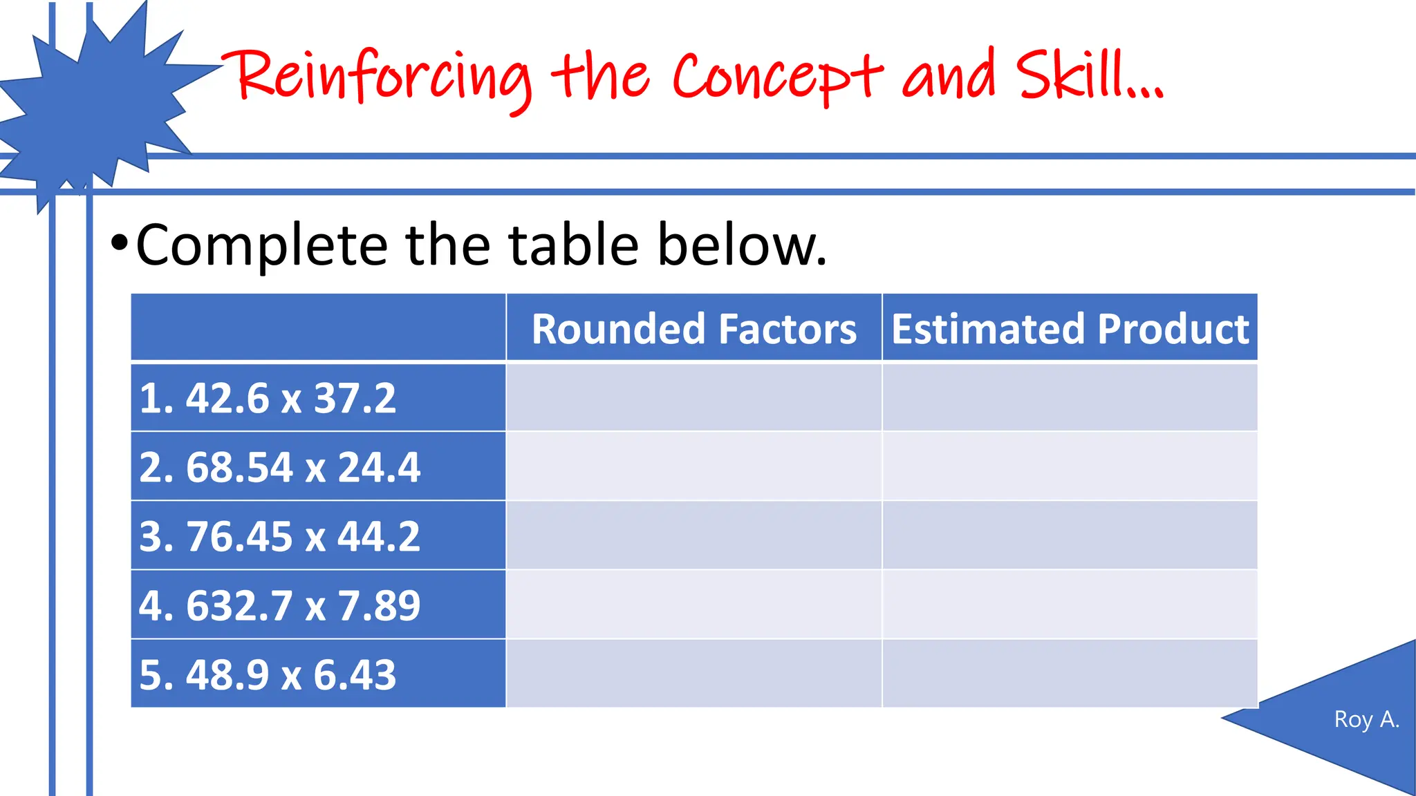 Estimating the products of decimal numbers with reasonable.pptx
