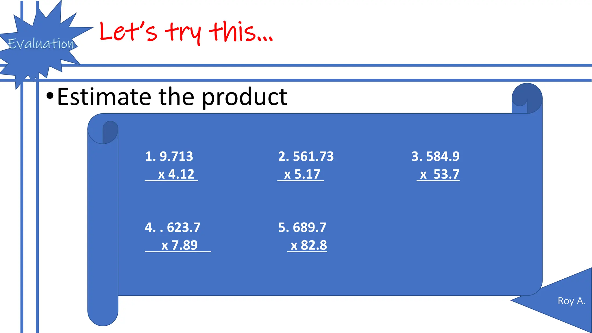 Estimating the products of decimal numbers with reasonable.pptx