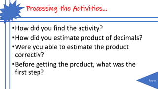Estimating the products of decimal numbers with reasonable.pptx