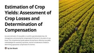 Estimation-of-Crop-Yields-Assessment-of-Crop-Losses-and-Determination ...