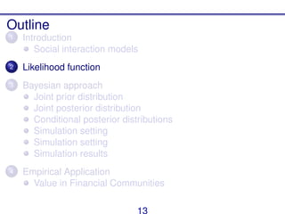 Estimation of Social Interaction Models: A Bayesian Approach | PPT
