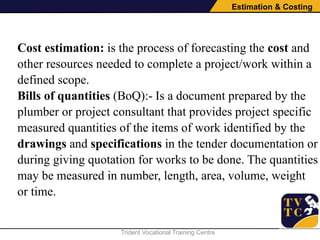 project costing and estimation in plumbing and drainage projects | PPTX