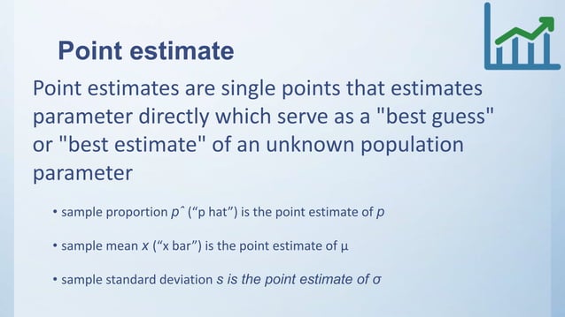 Estimation and hypothesis | PPTX