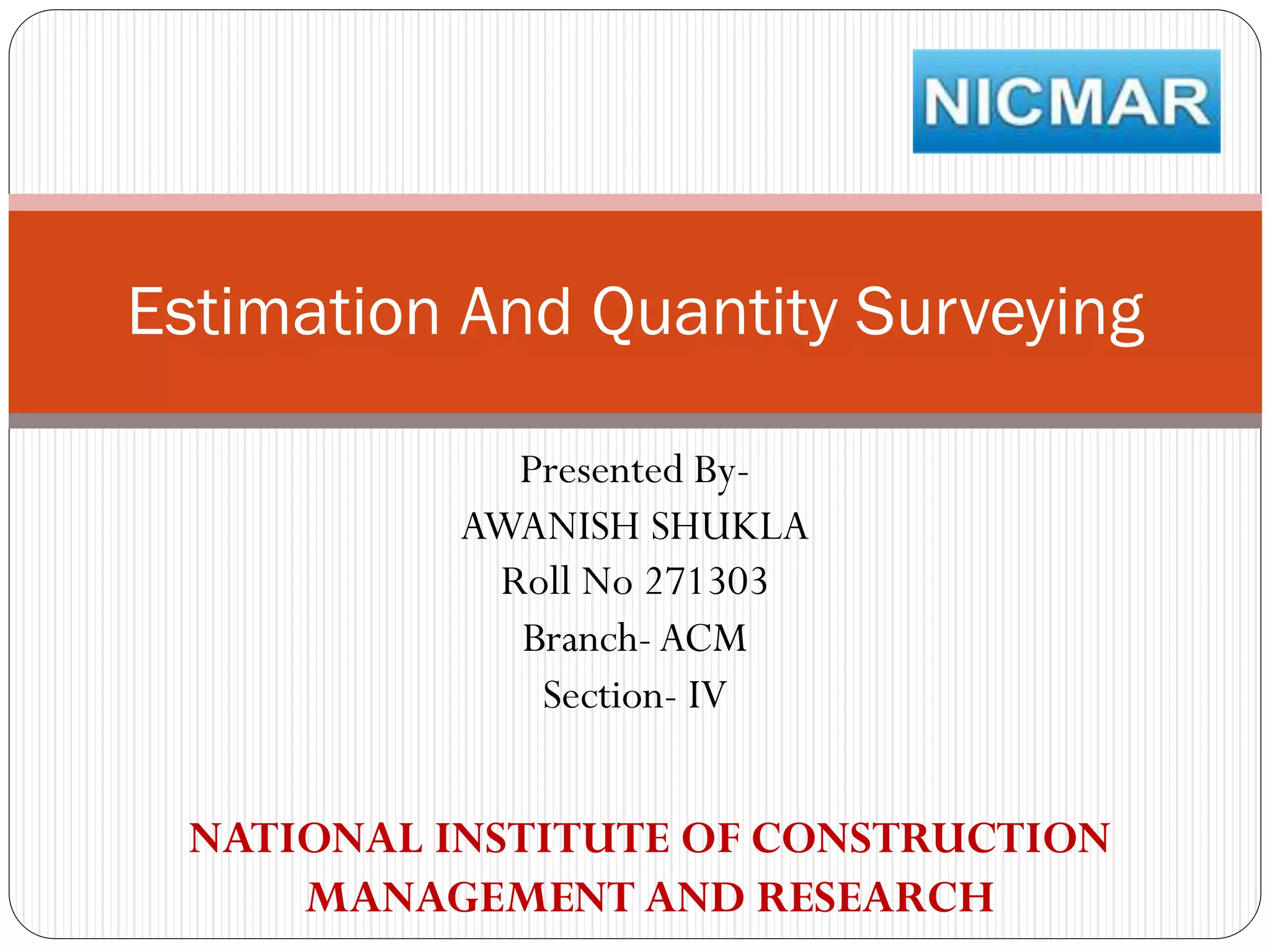Estimation and quantity surveying | PPTX